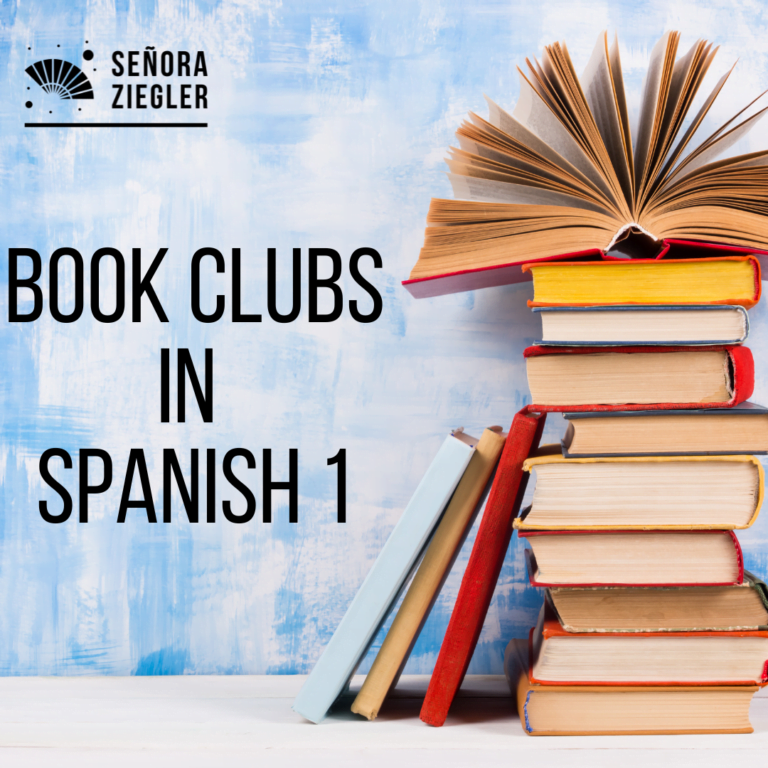 Book Clubs in Spanish 1 - Señora Ziegler